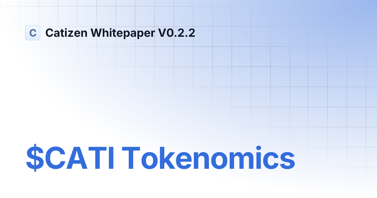 $CATI Tokenomics | Catizen Whitepaper V0.2.2